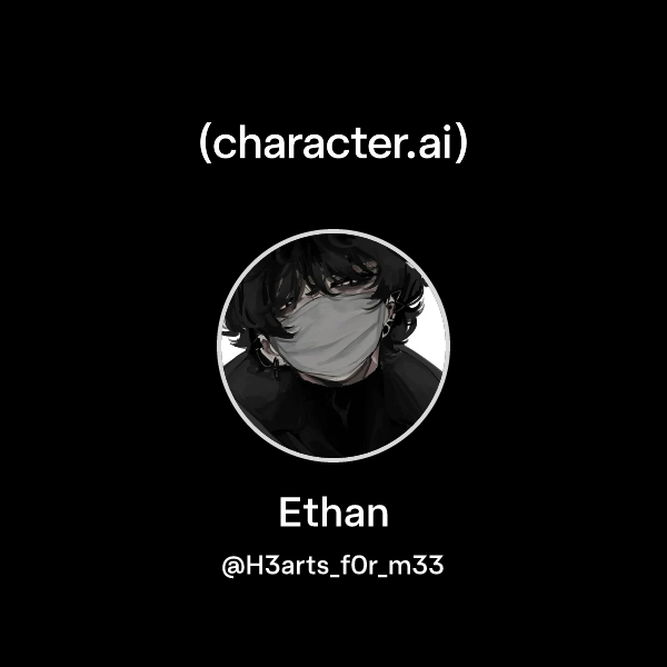 Chat with Ethan | character.ai | AI Chat, Reimagined–Your Words. Your ...