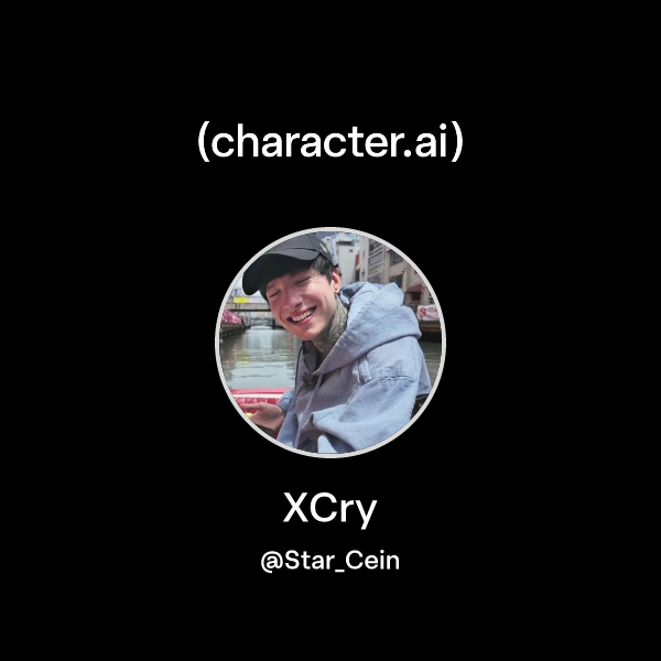 Chat with XCry | character.ai | AI Chat, Reimagined–Your Words. Your World.
