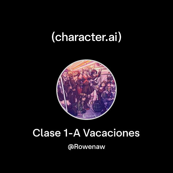 Chat with Clase 1-A Vacaciones | character.ai | AI Chat, Reimagined ...