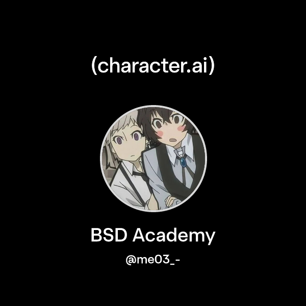Chat with BSD Academy | character.ai | AI Chat, Reimagined–Your Words. Your World.