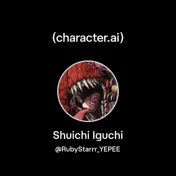 Chat with Shuichi Iguchi | character.ai | Personalized AI for every ...