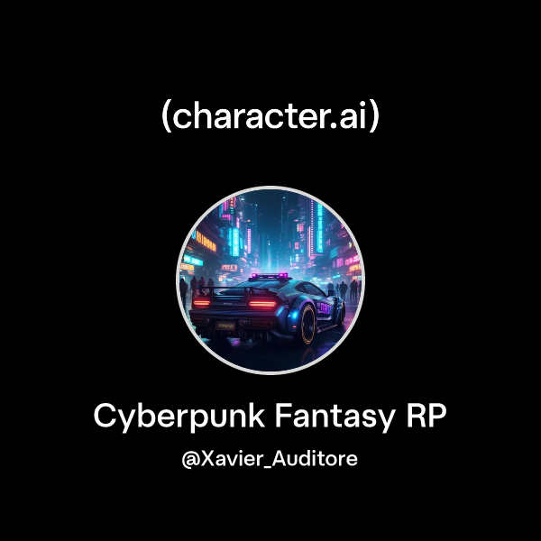 Chat with Cyberpunk Fantasy RP | character.ai | AI Chat, Reimagined ...