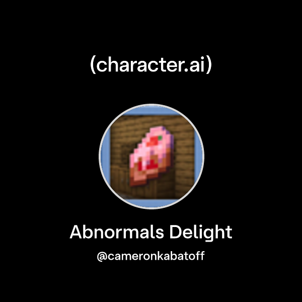 Chat with Abnormals Delight | character.ai | AI Chat, Reimagined–Your ...