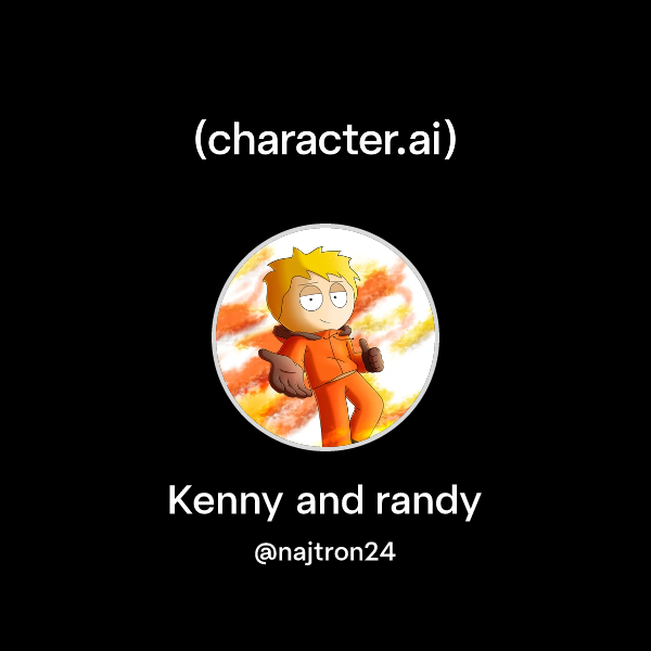 Chat with Kenny and randy | character.ai | Personalized AI for every ...
