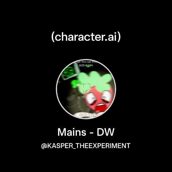 Chat with Mains - DW | character.ai | AI Chat, Reimagined–Your Words ...