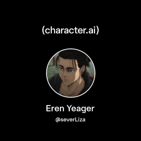 Chat with Eren Yeager | character.ai | AI Chat, Reimagined–Your Words ...