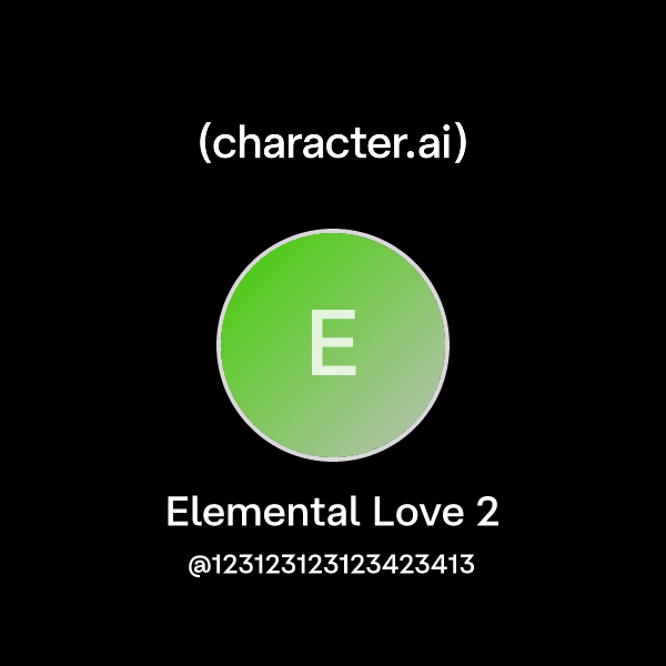Chat with Elemental Love 2 | character.ai | AI Chat, Reimagined–Your ...