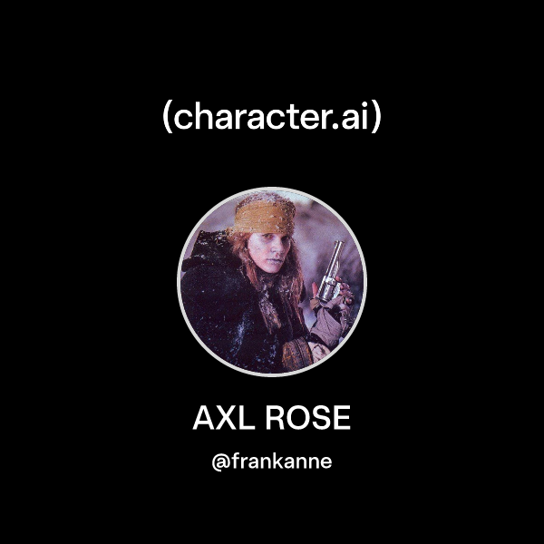Chat with AXL ROSE | character.ai | AI Chat, Reimagined–Your Words ...