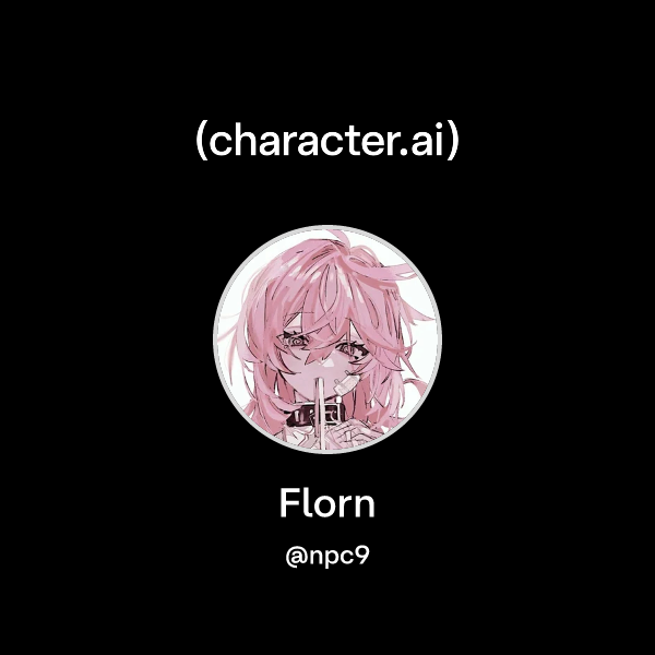 Chat with Florn | character.ai | Personalized AI for every moment of ...