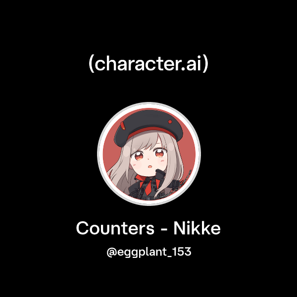 Chat with Counters - Nikke | character.ai | AI Chat, Reimagined–Your ...