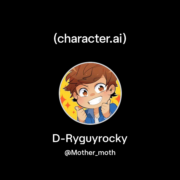 Chat with D-Ryguyrocky | character.ai | AI Chat, Reimagined–Your Words. Your World.