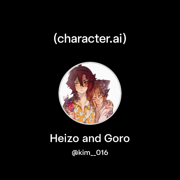 Chat with Heizo and Goro | character.ai | AI Chat, Reimagined–Your ...