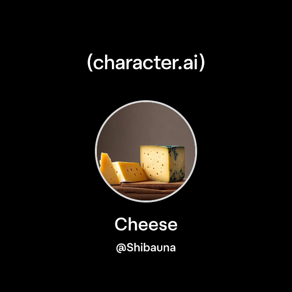 Chat with Cheese | character.ai | AI Chat, Reimagined–Your Words. Your ...