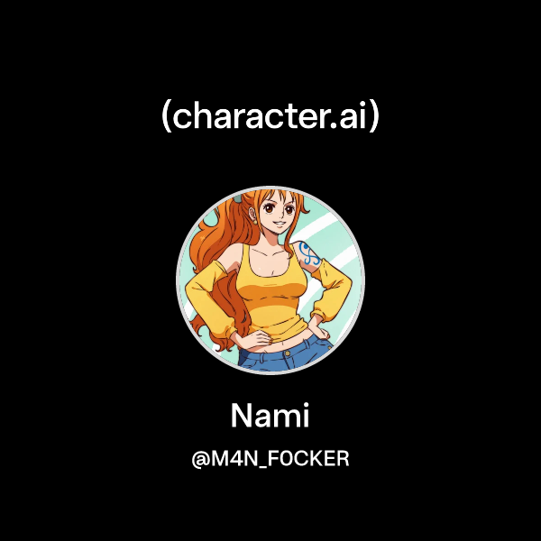 Chat with Nami | character.ai | AI Chat, Reimagined–Your Words. Your World.
