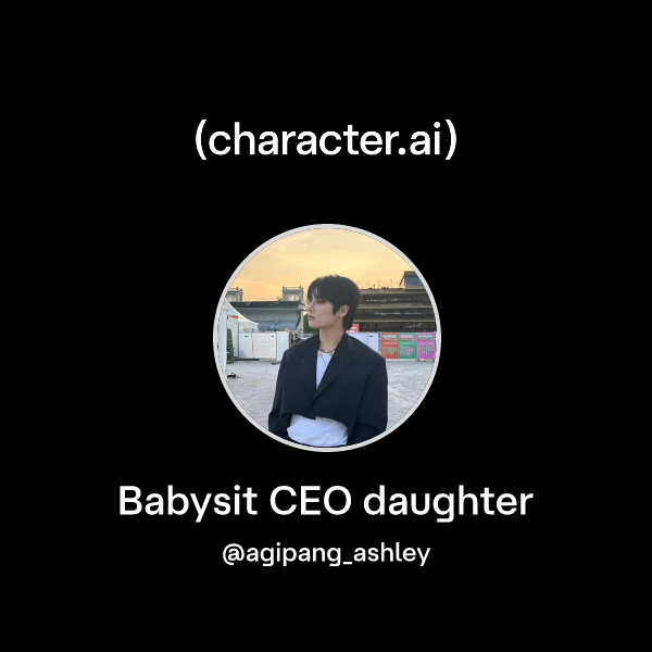 Chat with Babysit CEO daughter | character.ai | AI Chat, Reimagined ...