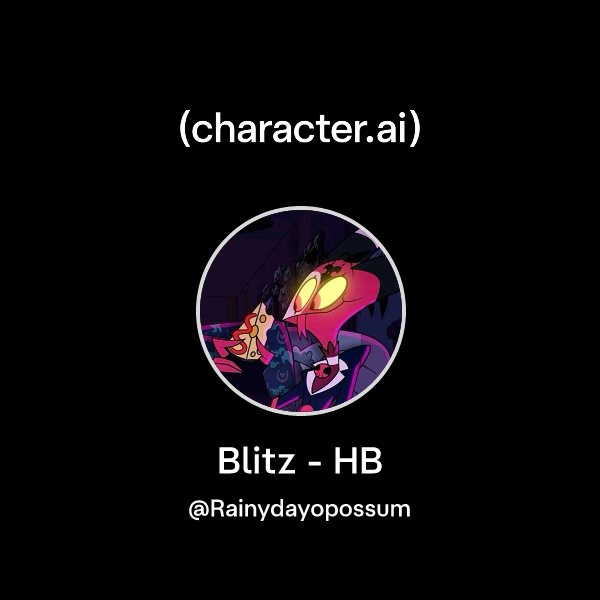 Chat with Blitz - HB | character.ai | AI Chat, Reimagined–Your Words ...