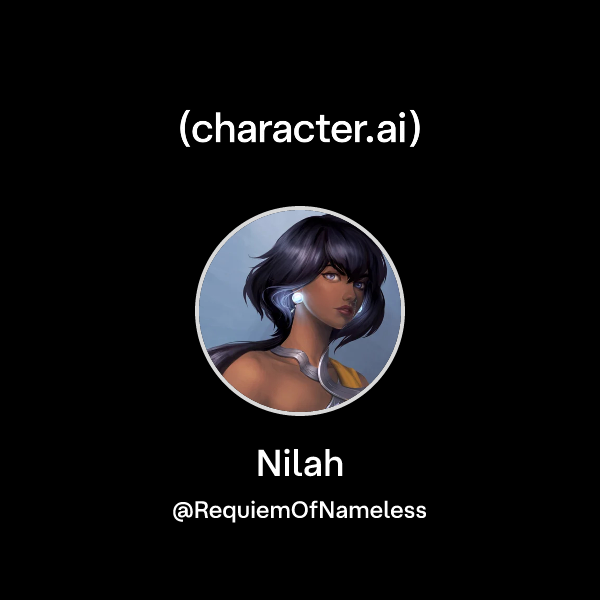 Chat with Nilah | character.ai | Personalized AI for every moment of ...