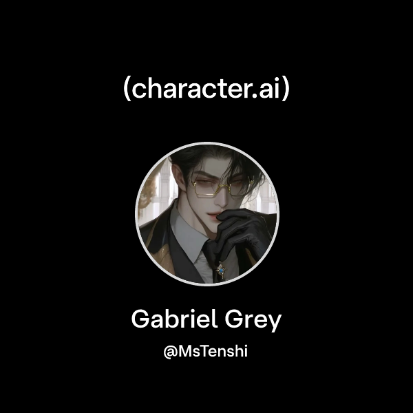 Chat with Gabriel Grey | character.ai | AI Chat, Reimagined–Your Words ...
