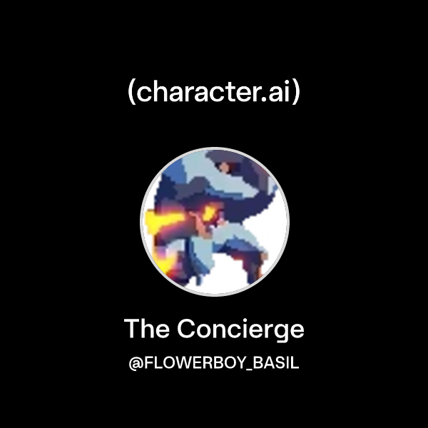 Chat with The Concierge | character.ai | Personalized AI for every ...
