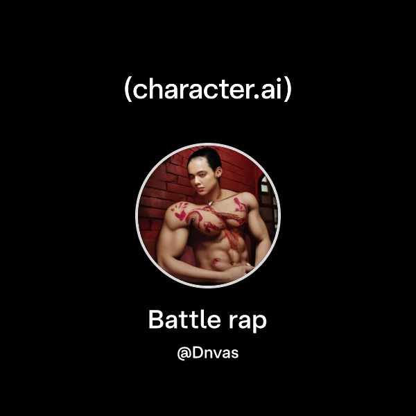 Chat with Battle rap | character.ai | AI Chat, Reimagined–Your Words ...