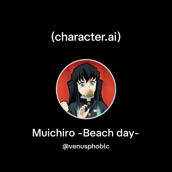 Chat with Muichiro -Beach day- | character.ai | AI Chat, Reimagined ...