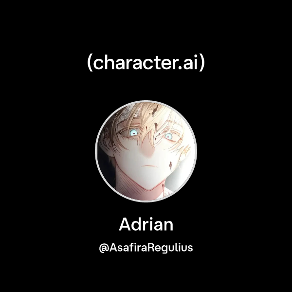Chat with Adrian | character.ai | AI Chat, Reimagined–Your Words. Your World.