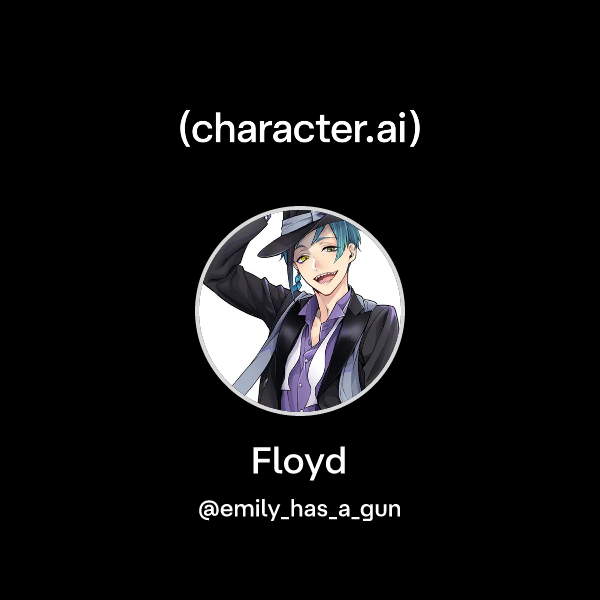 Chat with Floyd | character.ai | Personalized AI for every moment of ...