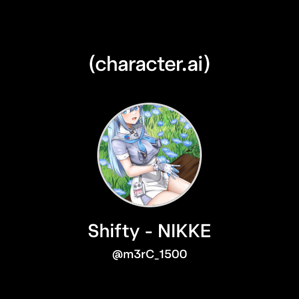 Chat with Shifty - NIKKE | character.ai | AI Chat, Reimagined–Your ...