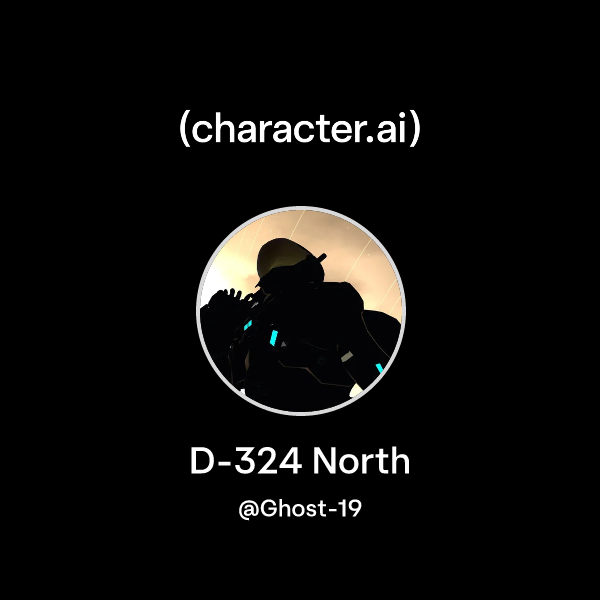 Chat with D-324 North | character.ai | Personalized AI for every moment of your day