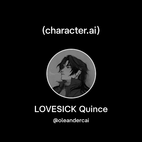 Chat with LOVESICK Quince | character.ai | AI Chat, Reimagined–Your ...