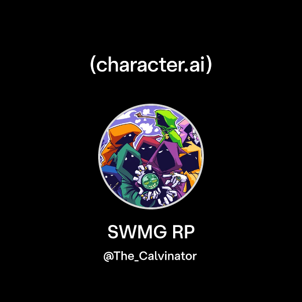 Chat with SWMG RP | character.ai | Personalized AI for every moment of ...