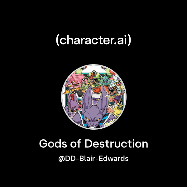 Chat with Gods of Destruction | character.ai | AI Chat, Reimagined–Your ...