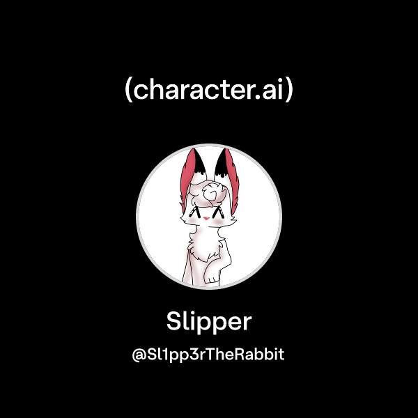 Chat with Slipper | character.ai | Personalized AI for every moment of ...