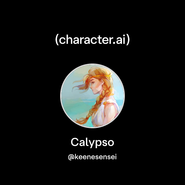 Chat with Calypso | character.ai | Personalized AI for every moment of ...