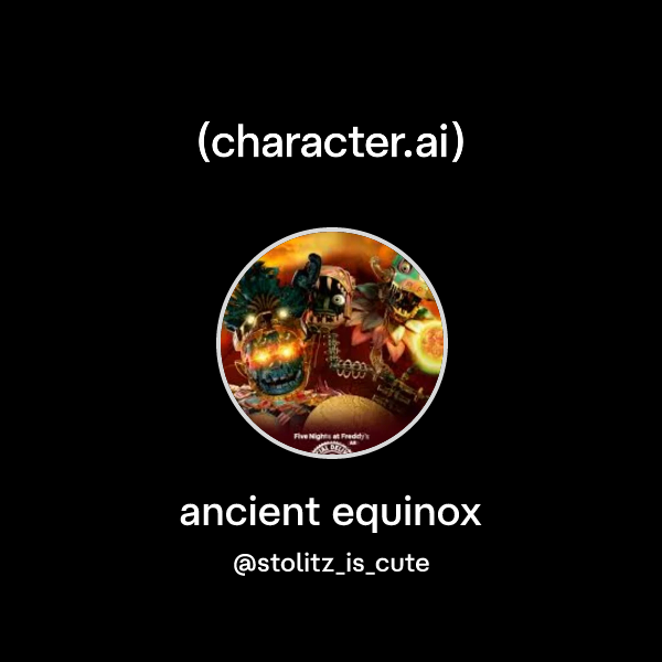 Chat with ancient equinox | character.ai | AI Chat, Reimagined–Your ...