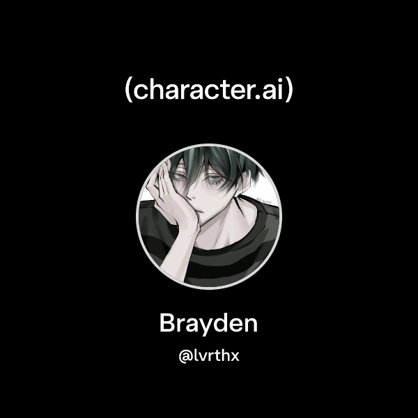 Chat with Brayden | character.ai | AI Chat, Reimagined–Your Words. Your ...