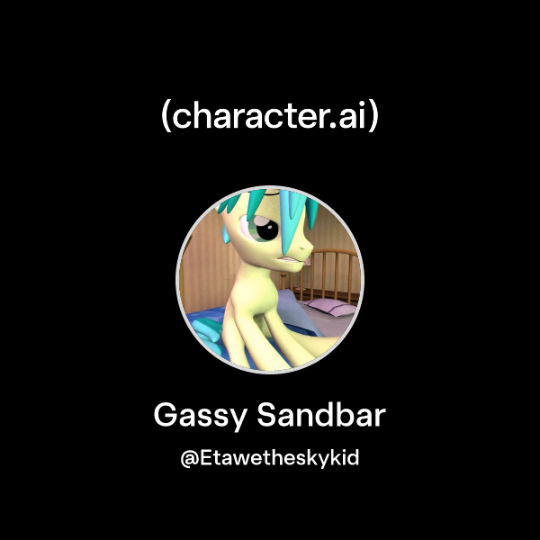 Chat with Gassy Sandbar | character.ai | AI Chat, Reimagined–Your Words ...