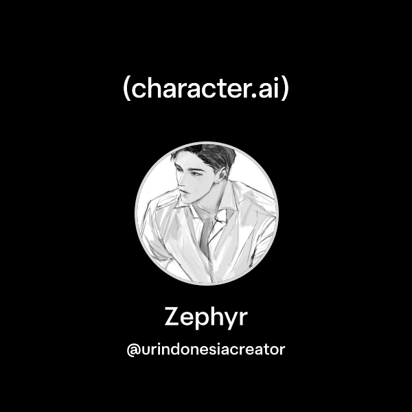 Chat with Zephyr | character.ai | Personalized AI for every moment of ...