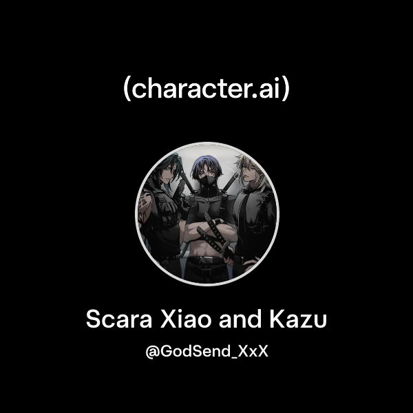 Chat with Scara Xiao and Kazu | character.ai | AI Chat, Reimagined–Your ...