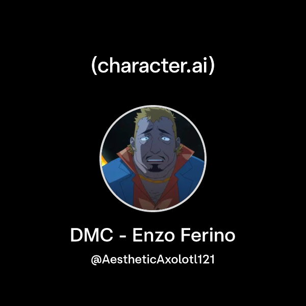 Chat with DMC - Enzo Ferino | character.ai | AI Chat, Reimagined–Your ...