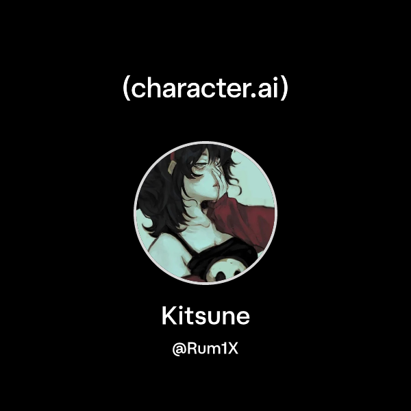 Chat with Kitsune | character.ai | Personalized AI for every moment of your day