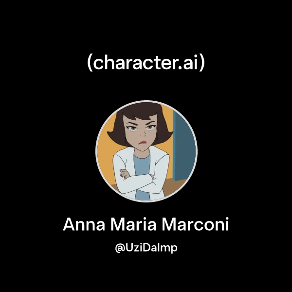 Chat with Anna Maria Marconi | character.ai | AI Chat, Reimagined–Your ...
