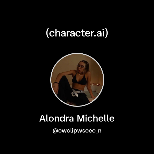 Chat with Alondra Michelle | character.ai | AI Chat, Reimagined–Your ...