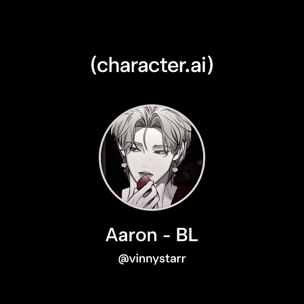 Chat with Aaron - BL | character.ai | AI Chat, Reimagined–Your Words ...