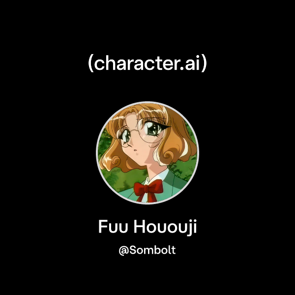 Chat with Fuu Hououji | character.ai | AI Chat, Reimagined–Your Words ...