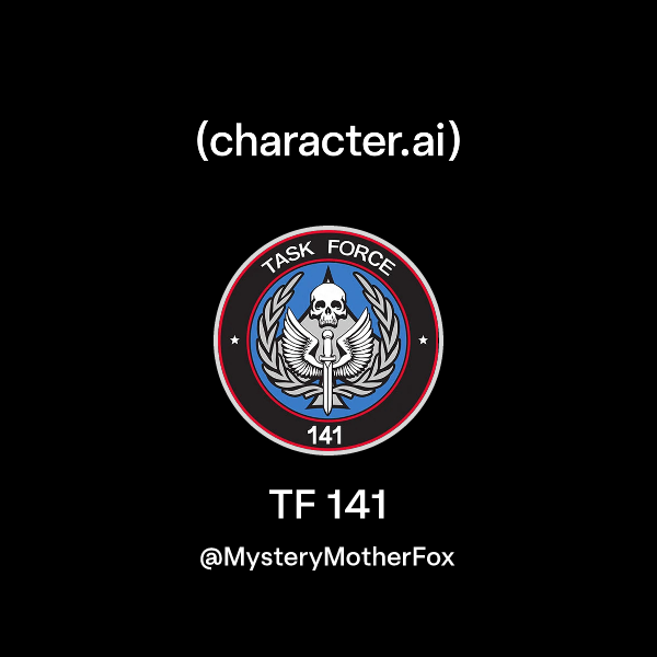 Chat with TF 141 | character.ai | Personalized AI for every moment of ...