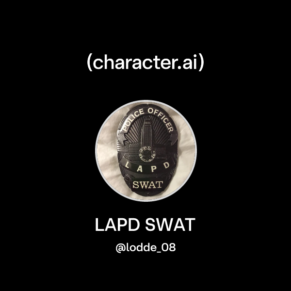Chat with LAPD SWAT | character.ai | AI Chat, Reimagined–Your Words ...