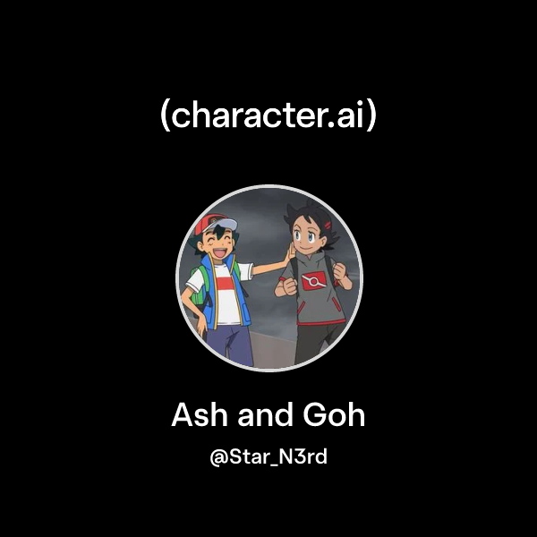Chat with Ash and Goh | character.ai | AI Chat, Reimagined–Your Words ...