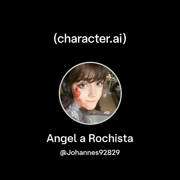 Chat with Angel a Rochista | character.ai | Personalized AI for every ...