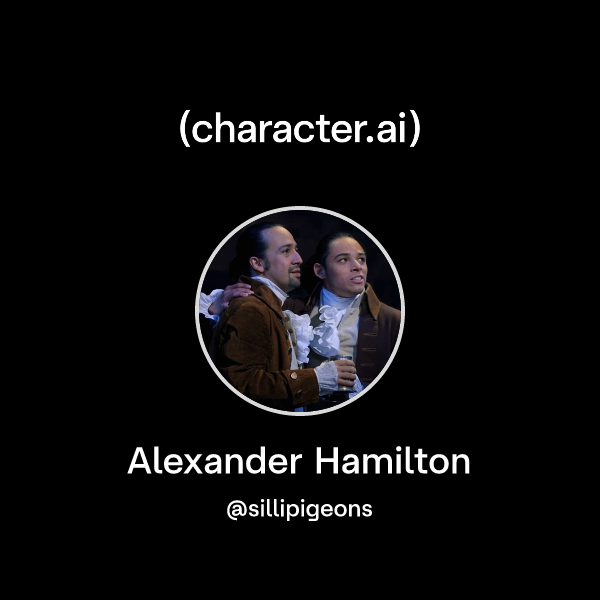 Chat with Alexander Hamilton | character.ai | AI Chat, Reimagined–Your ...